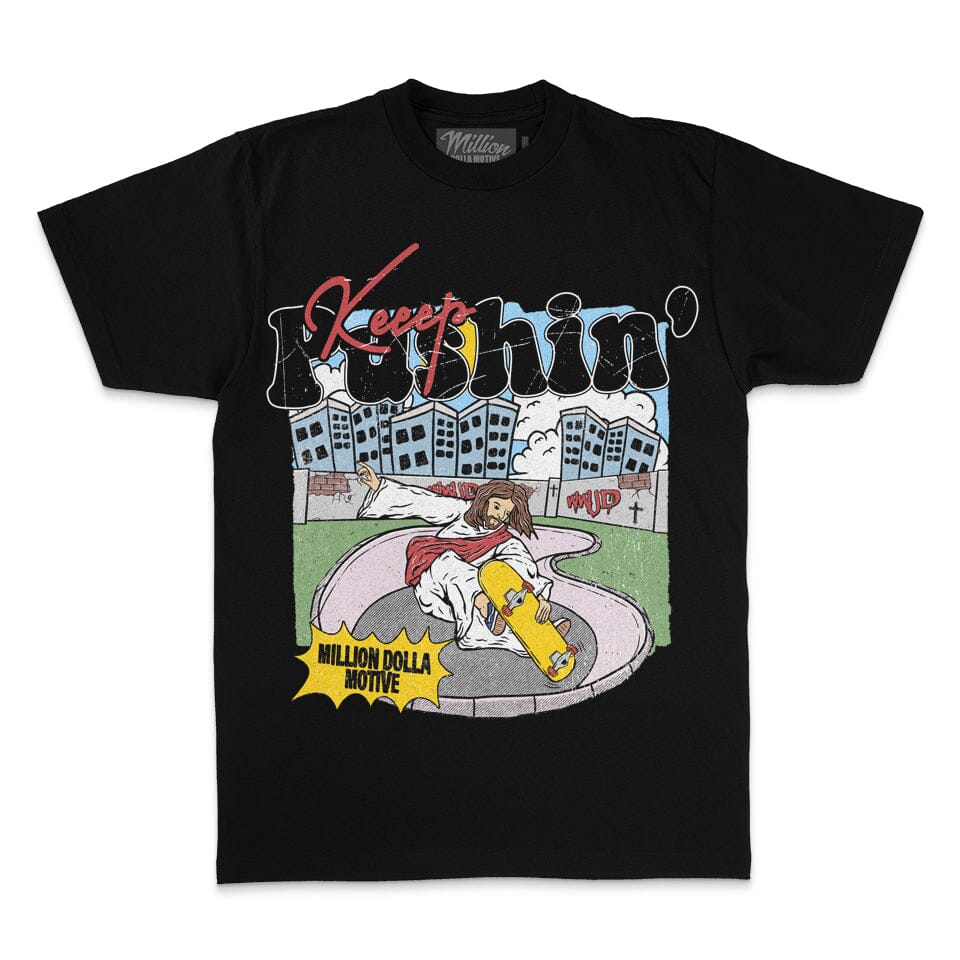 Jesus Keeps Pushin - Black T-Shirt – Million Dolla Motive