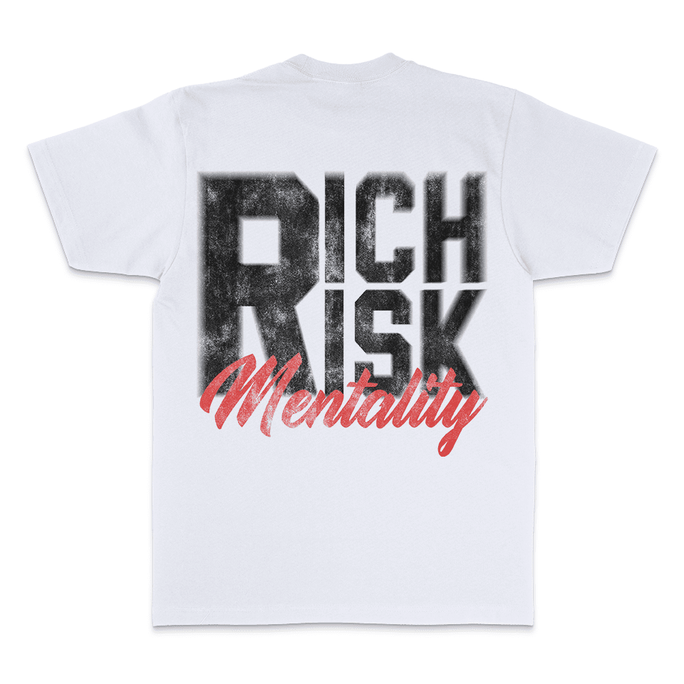 Rich Risk Mentality - White T-Shirt – Million Dolla Motive