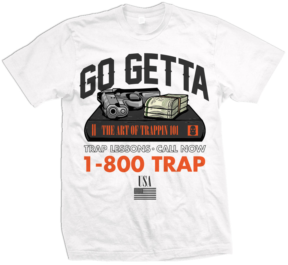 Go Getta - White T-Shirt – Million Dolla Motive