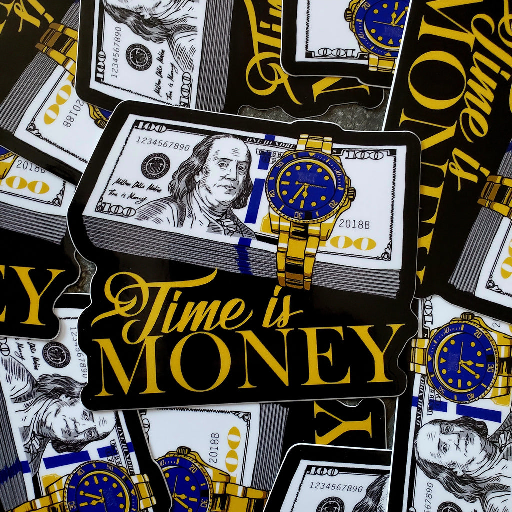 Time Is Money Sticker – Million Dolla Motive